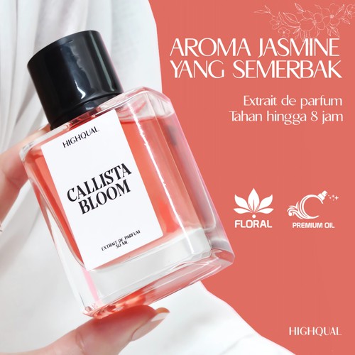 Highqual - Callista Bloom Extrait de Parfum 50ml – Analisis AI | finding.id
